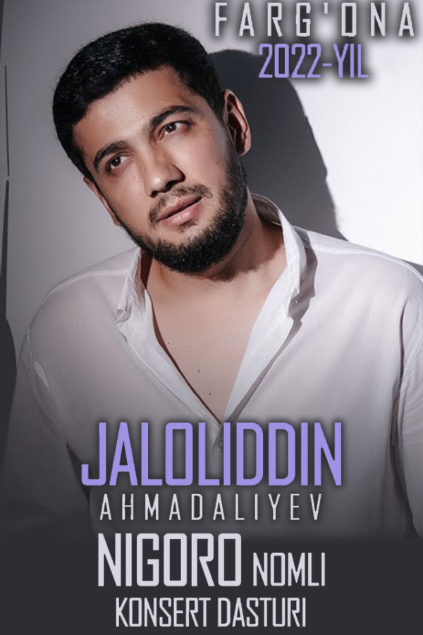 Oyning eng yaxshi xonandasi - Jaloliddin Ahmadaliyev